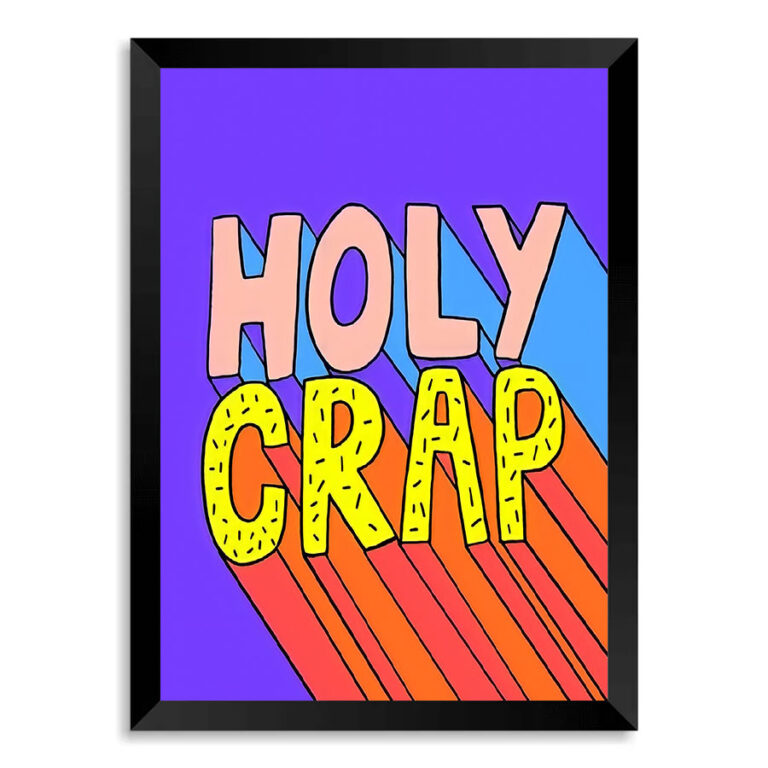 Quadro Frase Holy Crap Art Purple - Quadro Decoração
